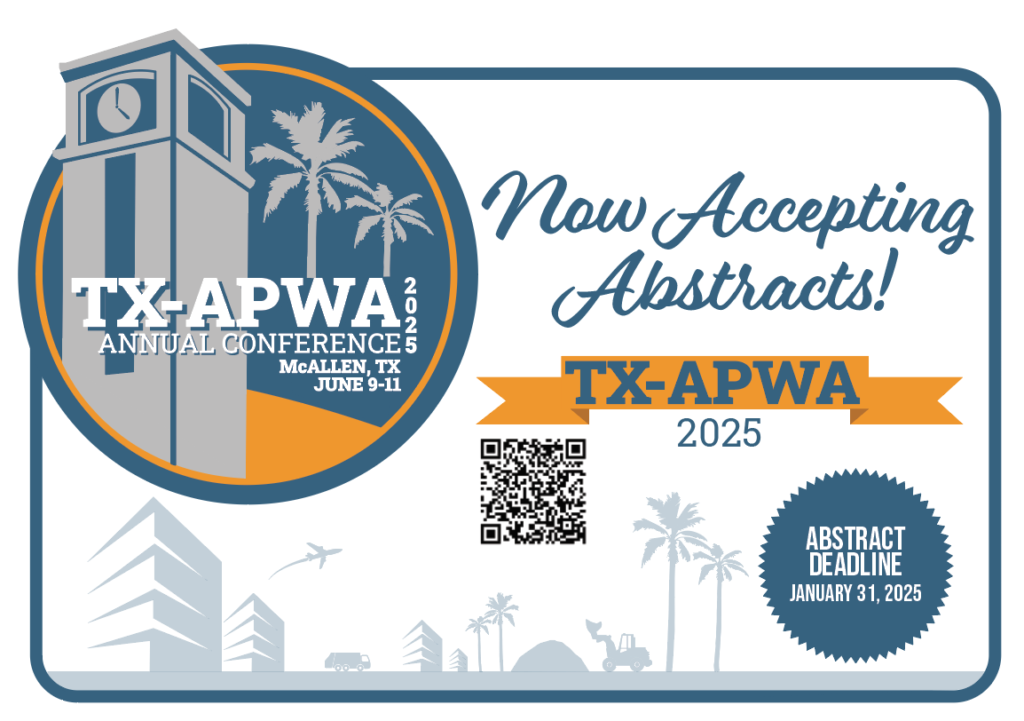 Call for Abstracts Now Open for 2025 Annual Conference – APWA Texas Chapter